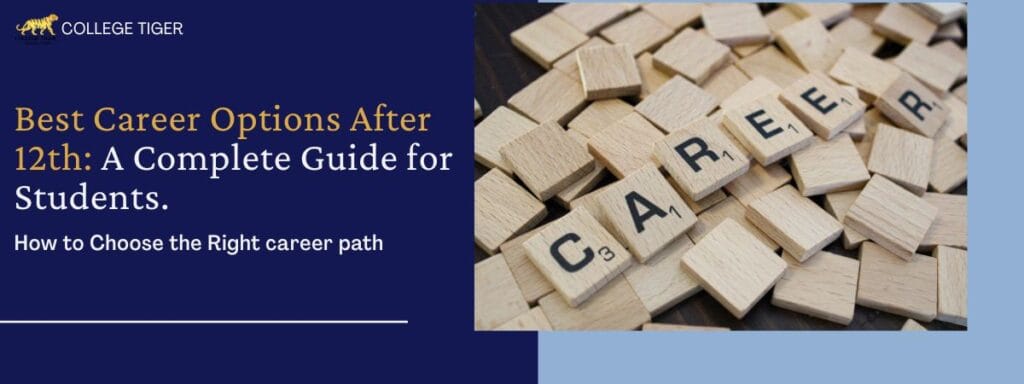 Best Career Options After 12th | Top Courses & Degrees